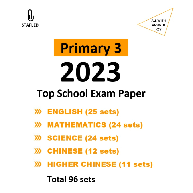 2023 P3 Top Schools Exam Paper Primary 3 English/Math/Science/Chinese ...