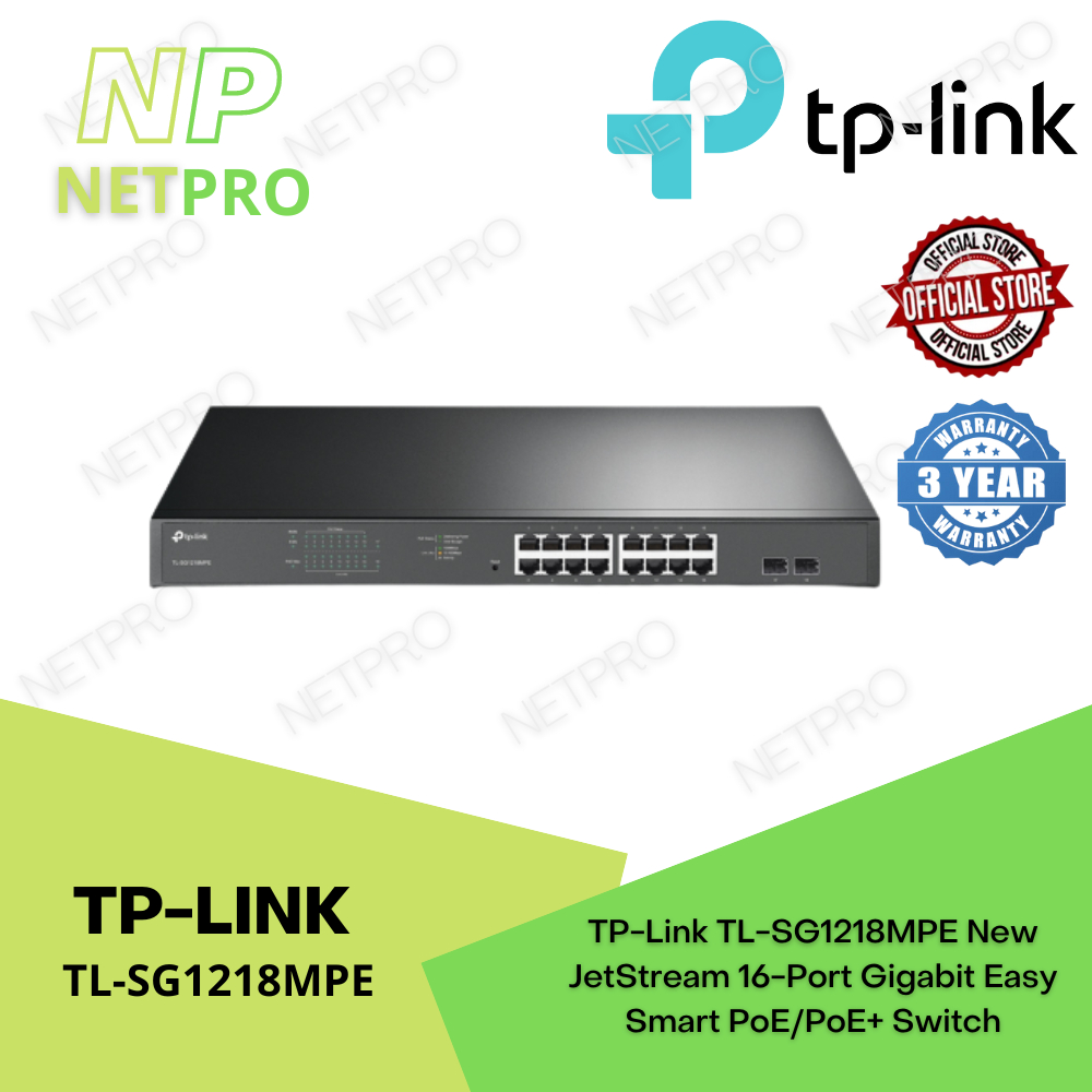 TP-Link TL-SG1218MPE New JetStream 16-Port Gigabit Easy Smart PoE/PoE+ Switch | Shopee Singapore