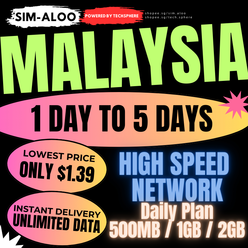 (CHEAPEST) MALAYSIA Daily Plan eSIM , 1-5 Days 500MB/1GB/2GB | Shopee Singapore