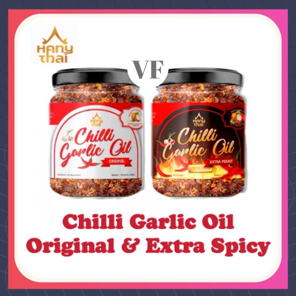 [Ready Stocks] HANY THAI Chilli Garlic Oil Original & Extra Spicy 200g ...