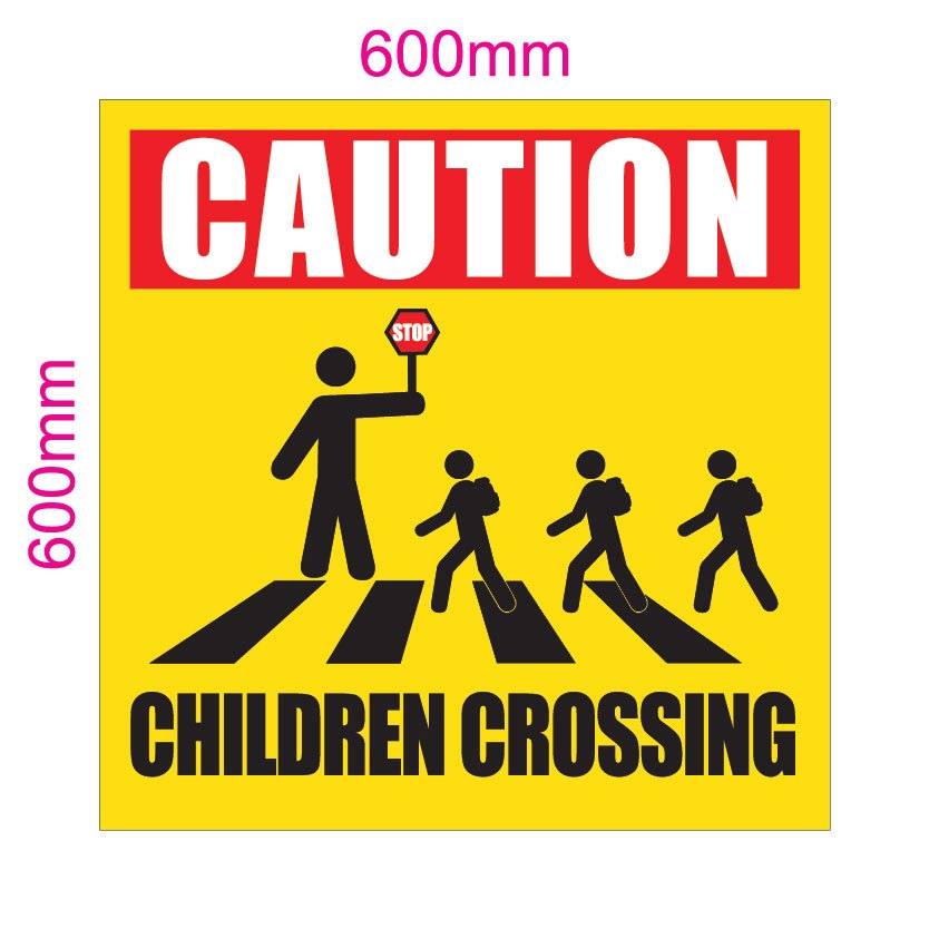 CAUTION CHILDREN CROSSING SIGN/SIGNAGE | 600mm x 600mm | VEHICLE SIGN ...
