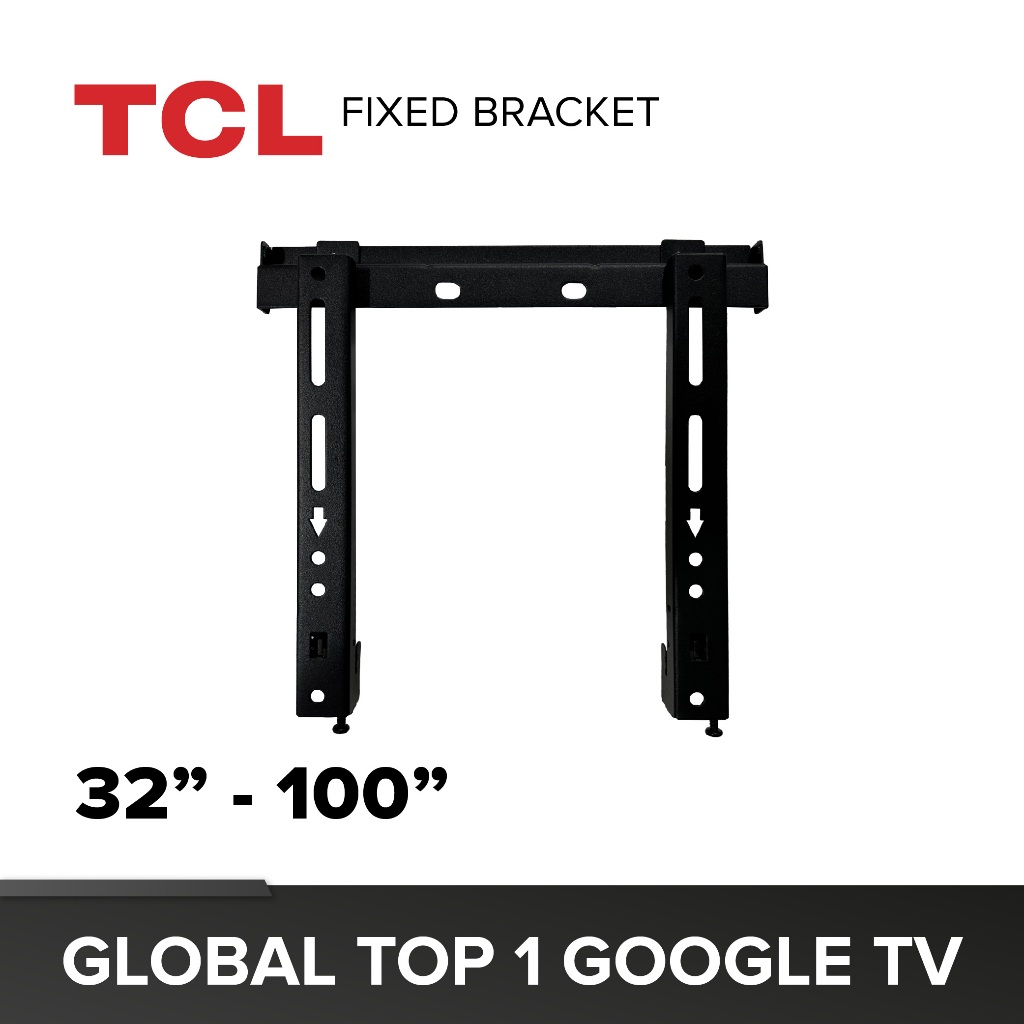 TCL 32"-100" | TV Fixed Bracket (No Installation) | Shopee Singapore