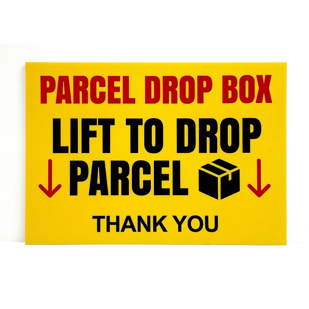 PARCEL DROP BOX LIFT TO DROP PARCEL TQ SIGN/SIGNAGE | (210mm x 148mm ...