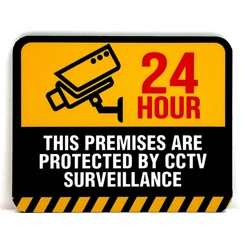 24HR THIS PREMISES ARE PROTECTED BY CCTV SURVEILLANCE SIGN/SIGNAGE ...