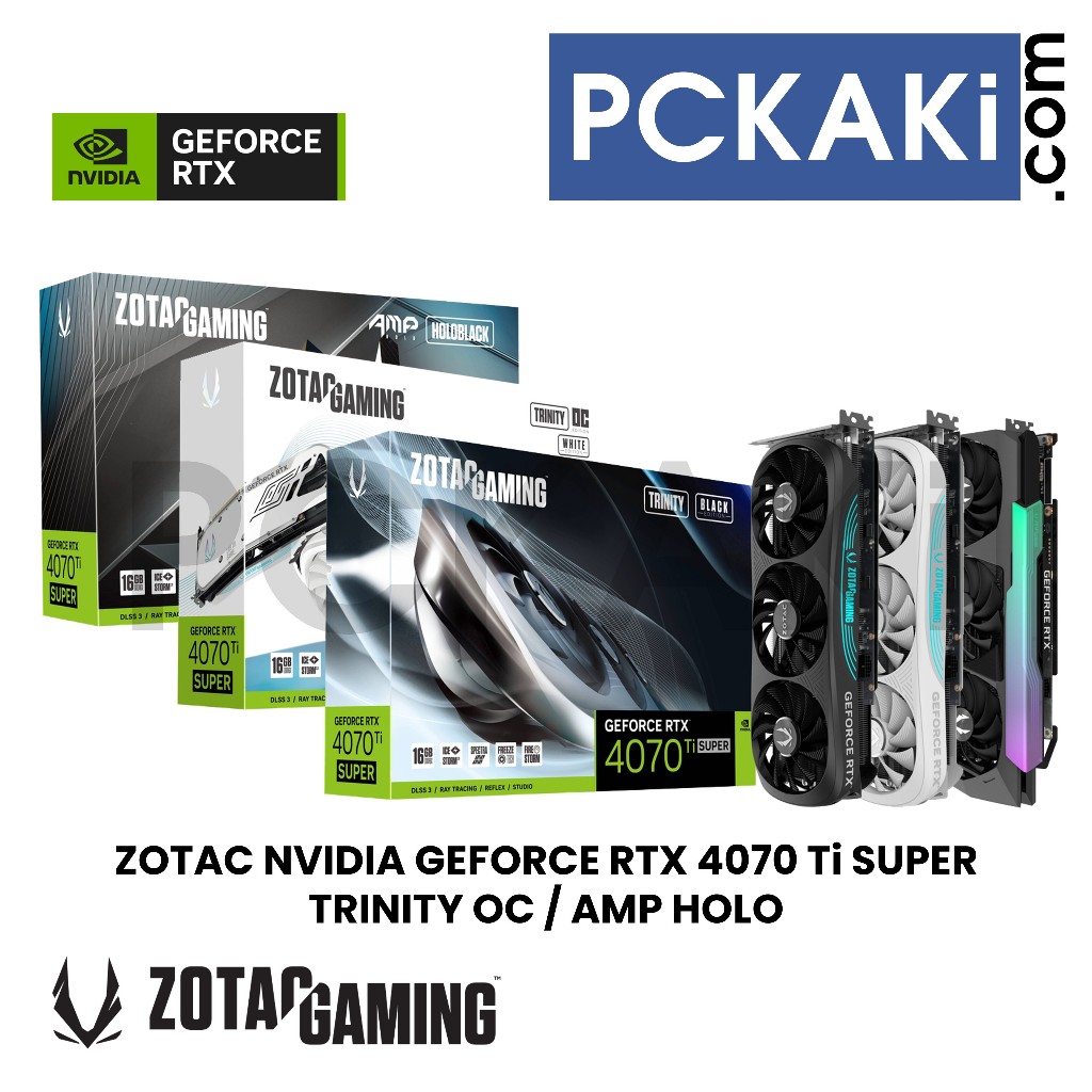 ZOTAC GAMING NVIDIA GEFORCE RTX 4070 Ti SUPER AMP HOLO / TRINITY OC ...