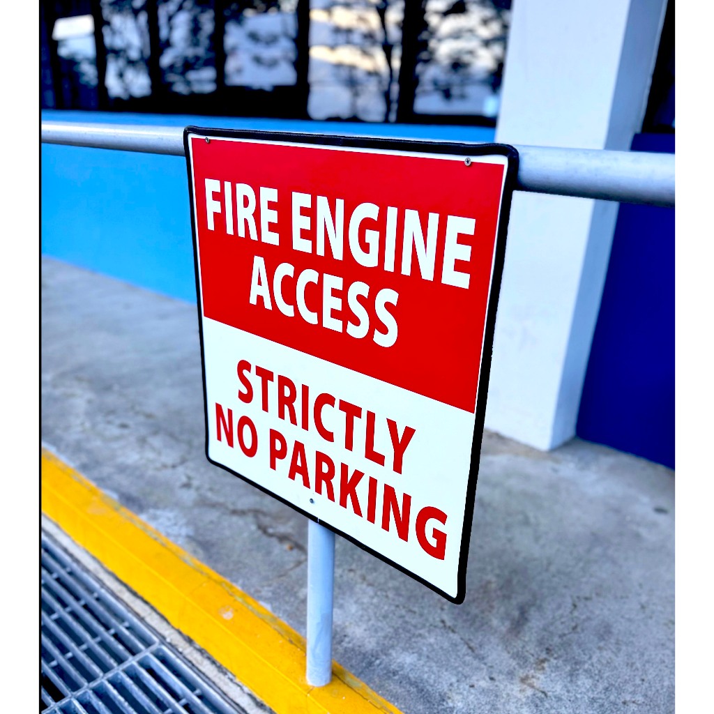 FIRE ENGINE ACCESS STRICTLY NO PARKING SIGN/SIGNAGE with PROTECTIVE ...