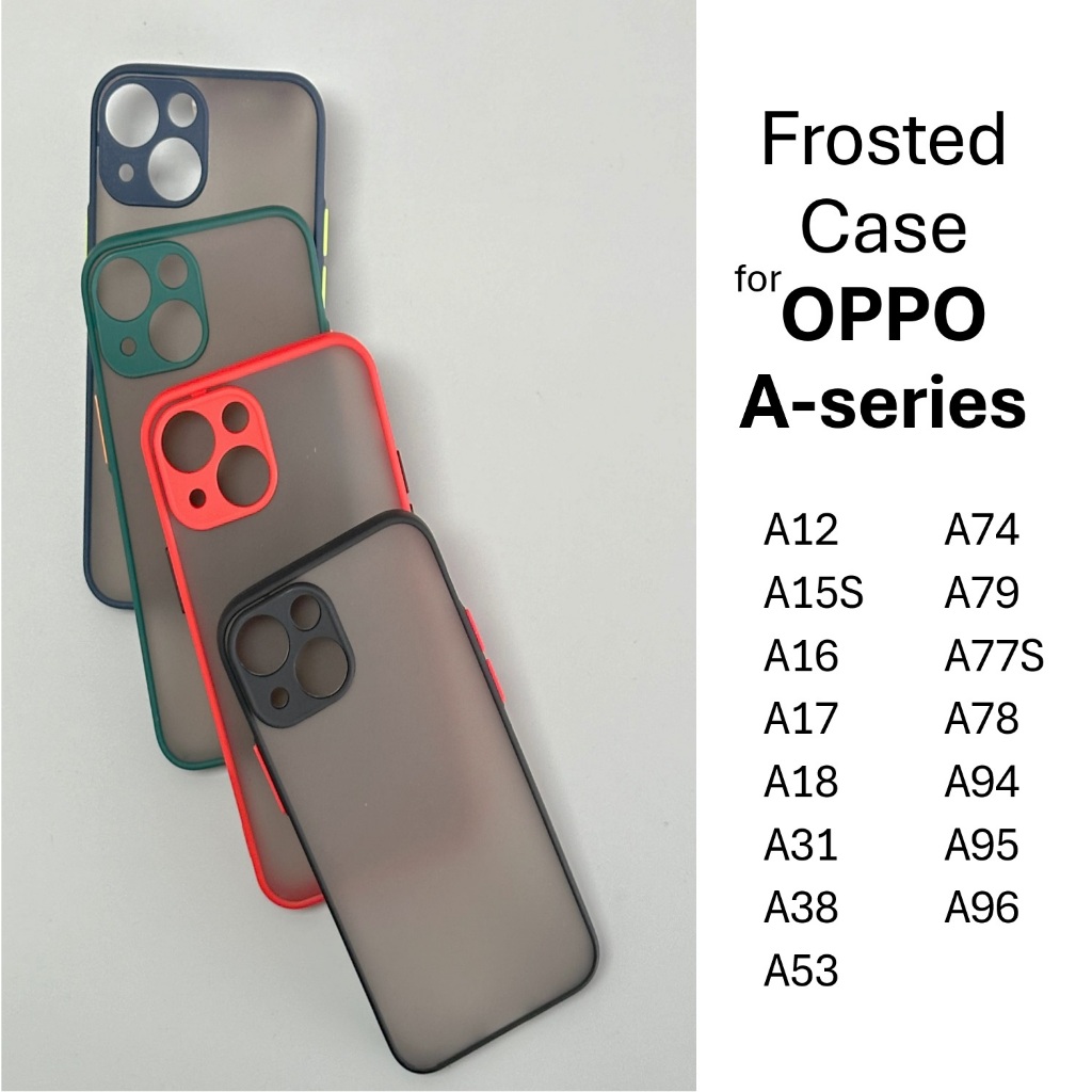 FROSTED CASE for OPPO A-series [For OPPO A3 Pro, A12, A16, A17, A18 ...