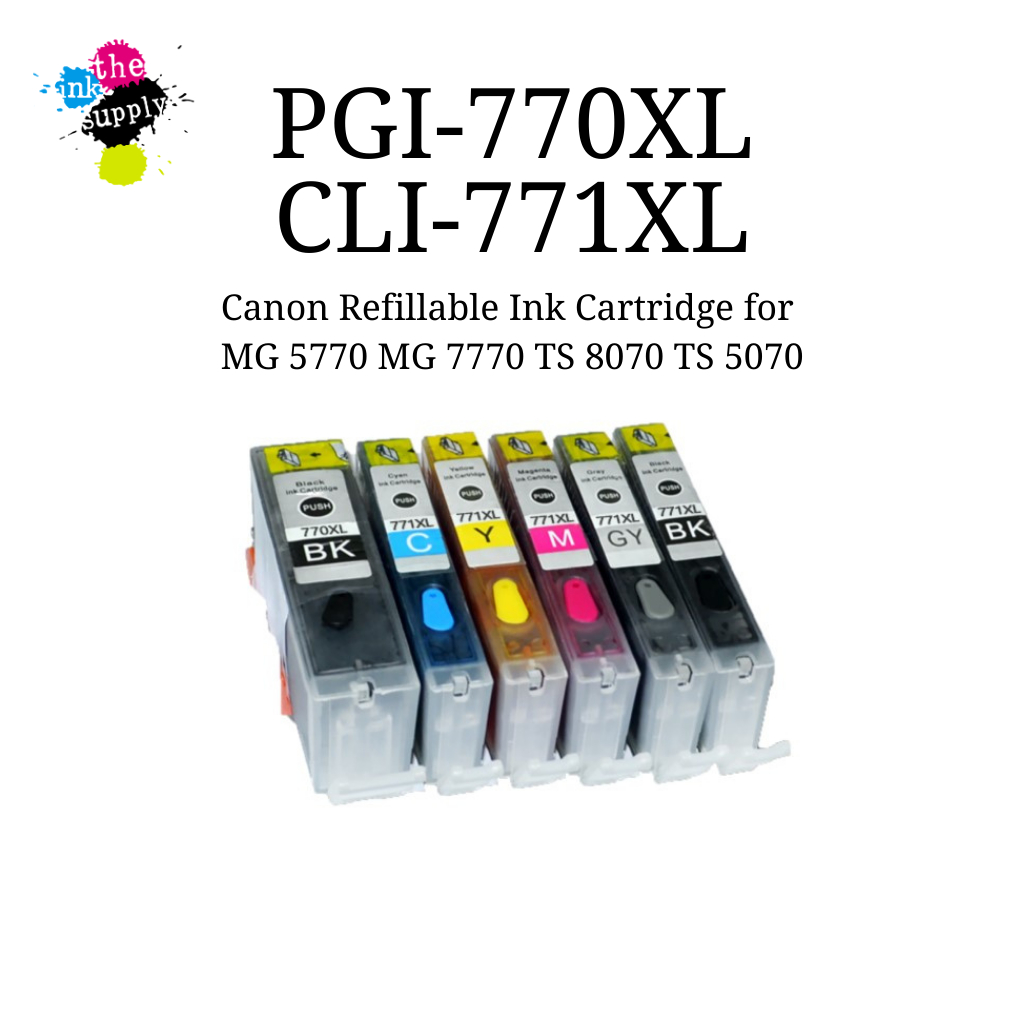 PGI-770XL CLI-771XL Compatible Canon Refillable Ink Cartridge for MG5770 MG7770 TS8070 TS5070 ...