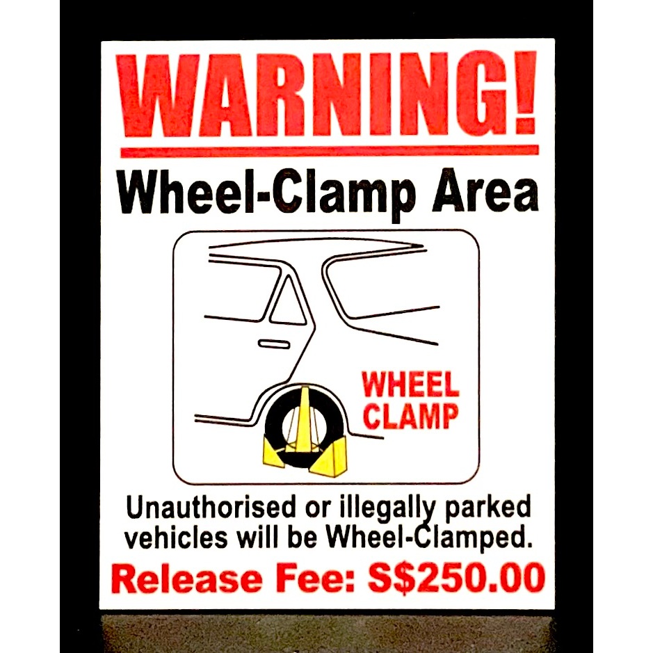 WARNING! Wheel-Clamp Area SIGN/SIGNAGE | VEHICLE SIGN, NOTICE SIGN ...