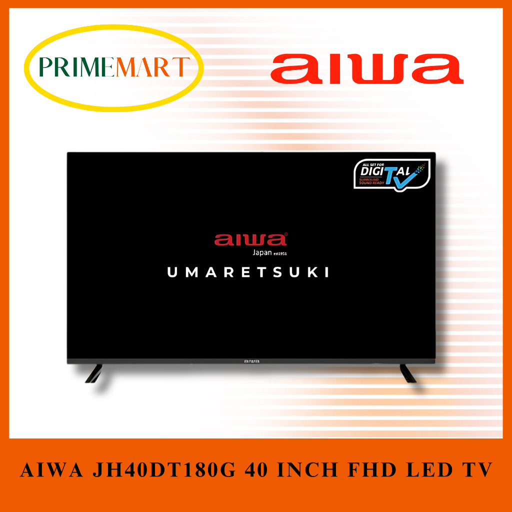 AIWA JH40DT180G 40 INCH FHD LED TV - 3 YEARS MANUFACTURER WARRANTY ...