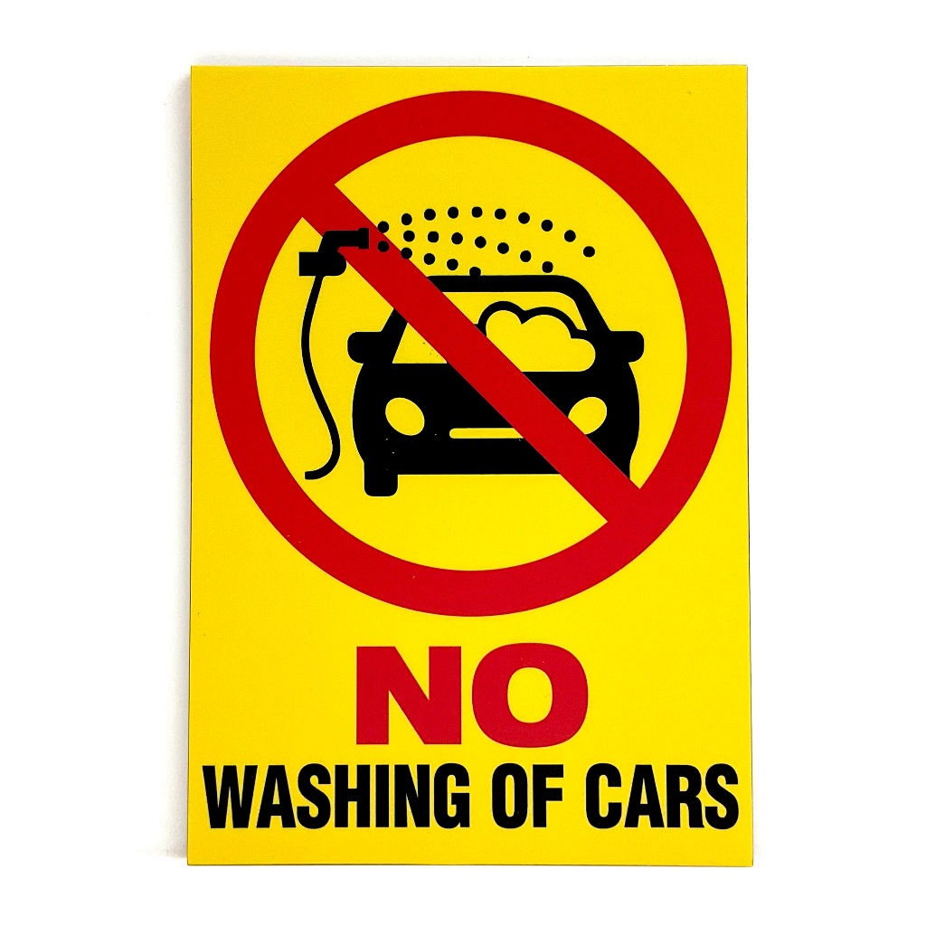 NO WASHING OF CARS SIGN/SIGNAGE | 148mm x 210mm | WARNING SIGN, VEHICLE ...