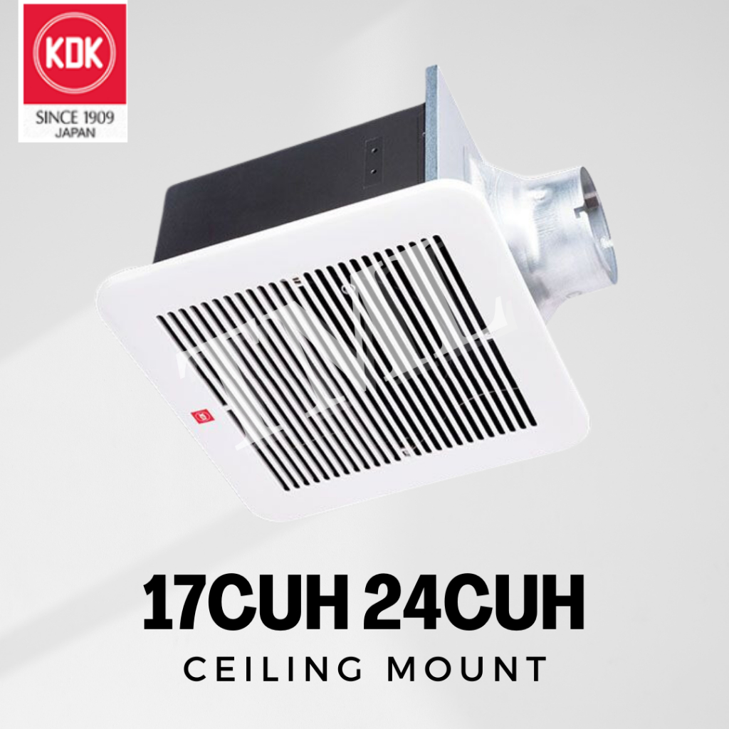 KDK 17CUG 17CUH 24CUG 24CUH Exhaust Fan Ceiling Mount Ventilating ...