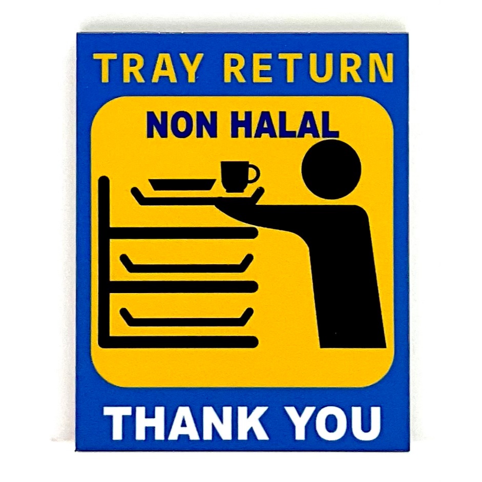 TRAY RETURN NON HALAL THANK YOU SIGN/SIGNAGE | RULES SIGN, INSTRUCTION ...