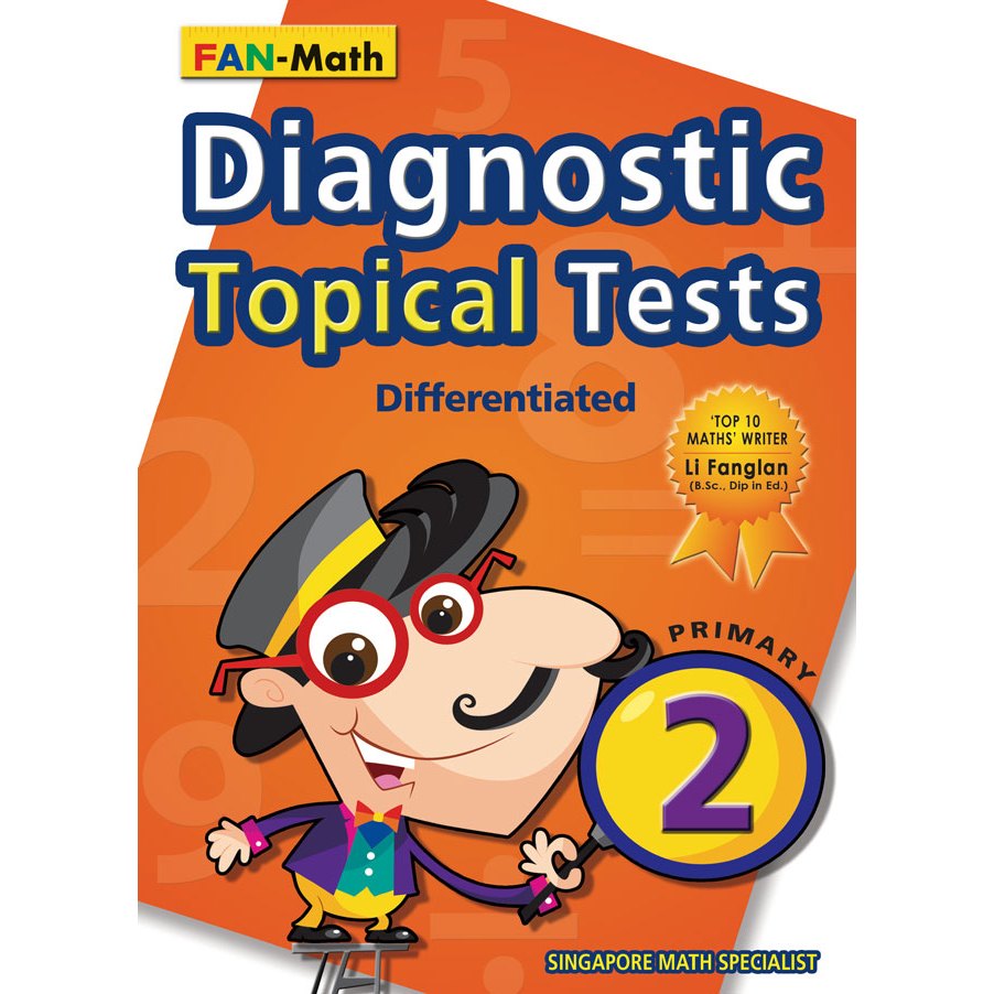 Diagnostic Topical Tests P2 Math – Basic & Advanced (Singapore Syllabus ...