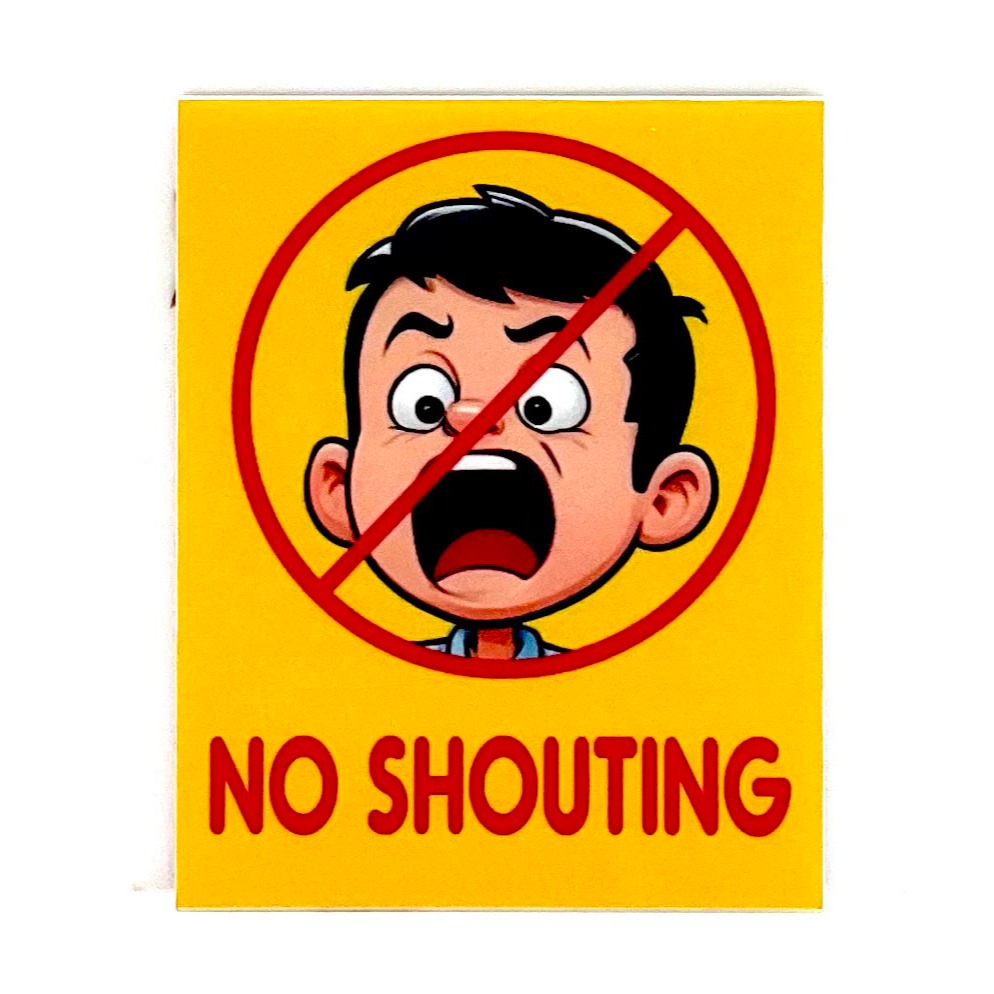 NO SHOUTING SIGN/SIGNAGE | 80mm x 100mm | WARNING SIGN, INSTRUCTION ...