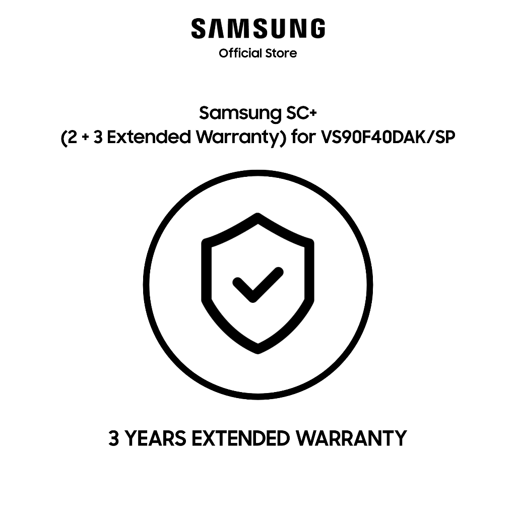 Samsung SC+ (2 + 3 Extended Warranty) for VS90F40DAK/SP | Shopee Singapore