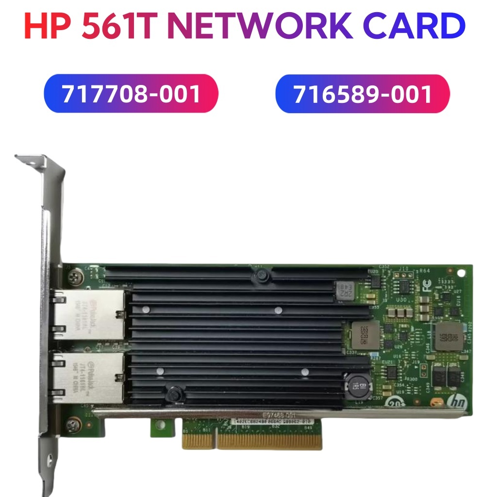HP 561T X540-T2 ETHERNET 10GB 2-PORT ADAPTER 716589-001 717708-001 ...