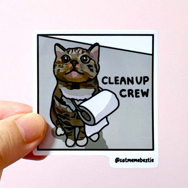 (SG) Corporate Humor Cat Meme Sticker "Clean Up Crew" Waterproof Vinyl ...