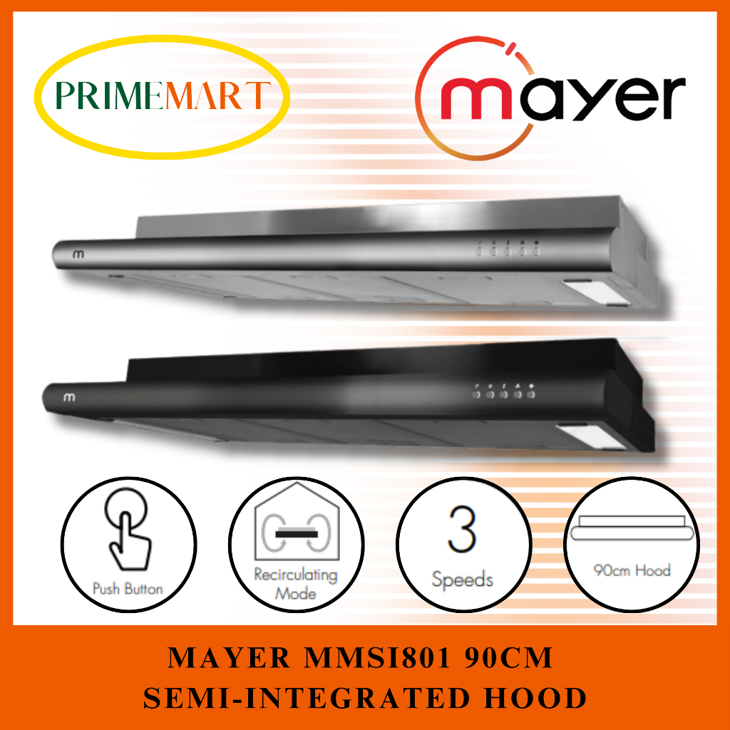 MAYER MMSI801 90CM SEMI-INTEGRATED HOOD + 2 YEARS WARRANTY | Shopee Singapore