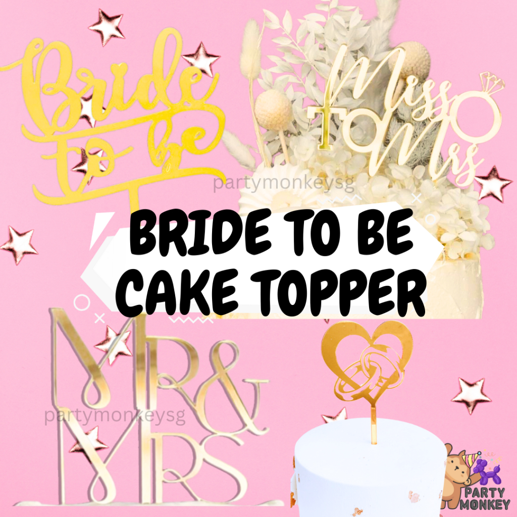 [SG SELLER] Bride to Be Cake Topper Bachelorette Party Miss to Mrs ...