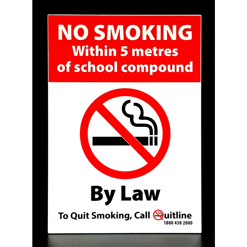 NO SMOKING WITHIN 5 METRES OF SCHOOL COMPOUND SIGN/SIGNAGE ...
