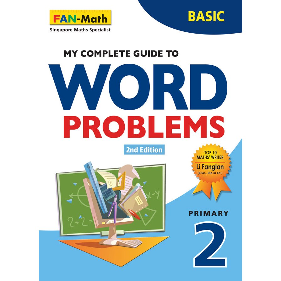 My Complete Guide to Word Problem (Basic) Primary 2 (2ED) Assessment ...