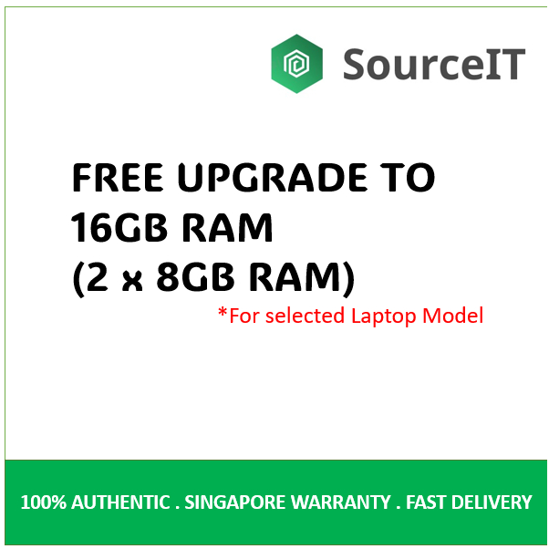 FREE UPGRADE TO 16GB RAM (2x8GB) | Shopee Singapore