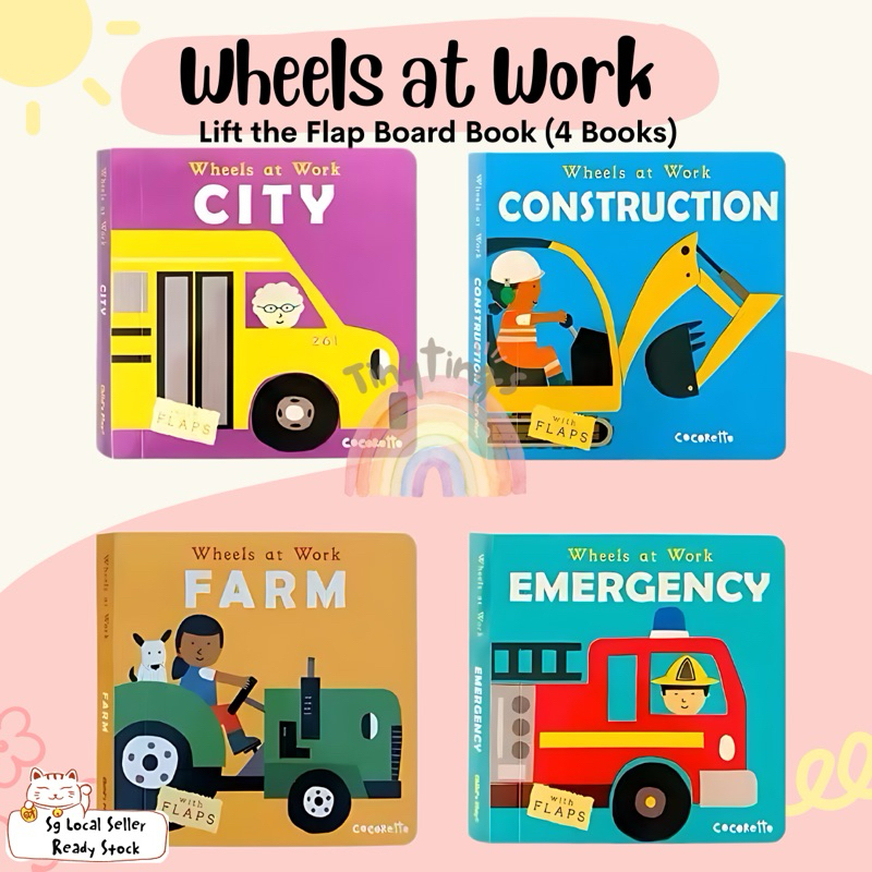 SG Ready Stock -Wheels at Work Series - A Fold-Out Lift-the-Flap Book ...