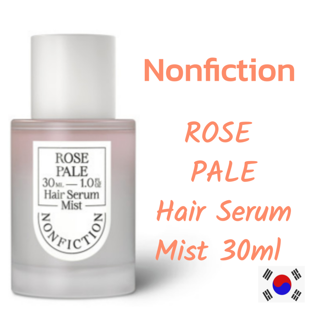 [Nonfiction] Rose Pale Hair Serum Mist (30ml) for Styling & Nourishment ...