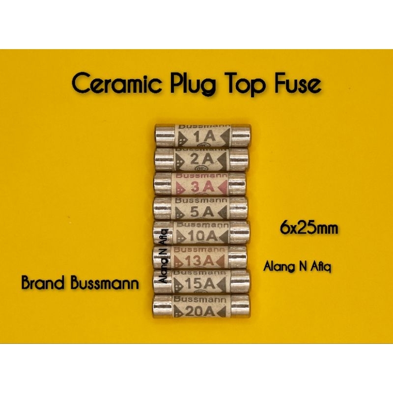 1PCS 3A 5A 10A 13A [6x25mm] Ceramic Plug Top Fuse Bussmann | Shopee ...