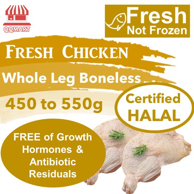 QQMart Fresh Chicken - Chicken Whole Leg Boneless - Direct from Local ...