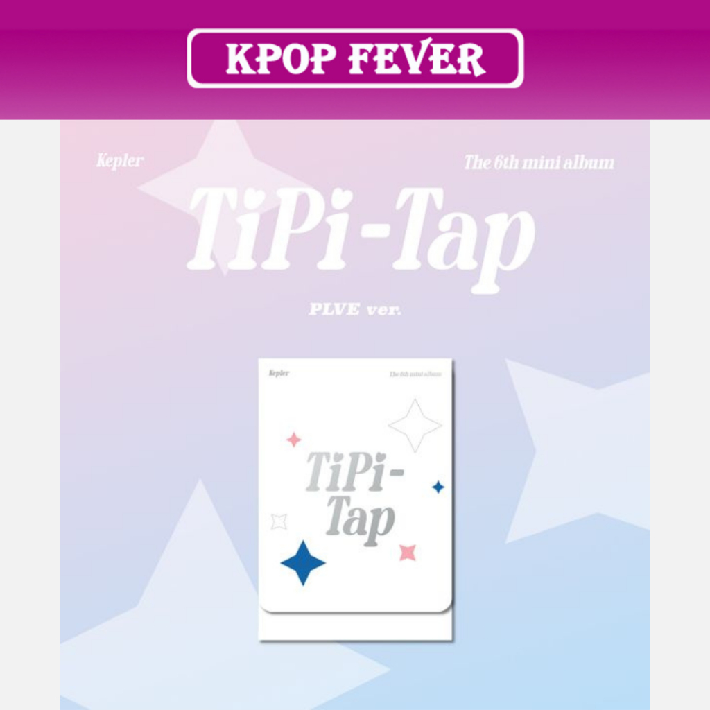 KEP1ER - [ TIPI-TAP ] THE 6TH MINI ALBUM (PLVE ver) | Shopee Singapore
