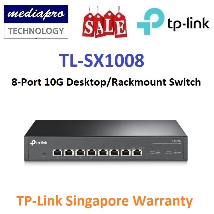 TP-LINK TL-SX1008 8-Port 10G Desktop/Rackmount Switch ( Mulit-Gigi 10G ...