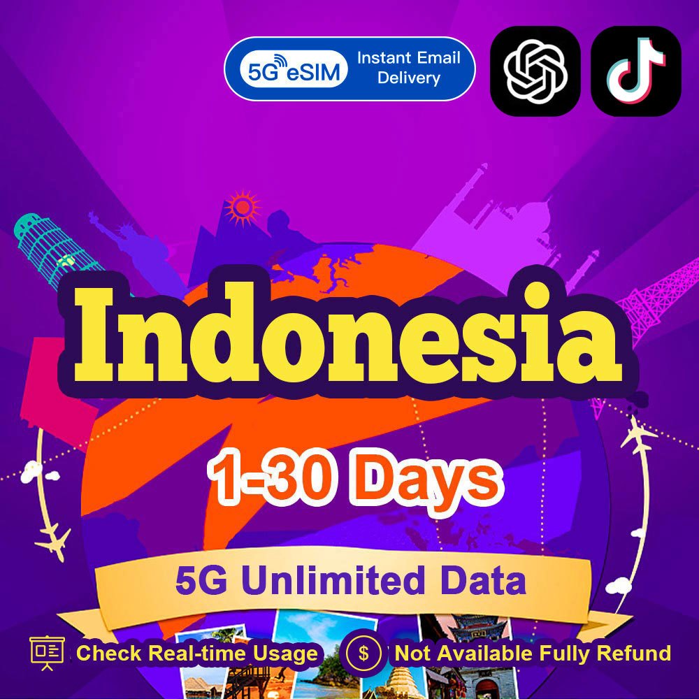 Indonesia eSIM 5G High speed 1-30 days Unlimited data Indonesia Indosat ...