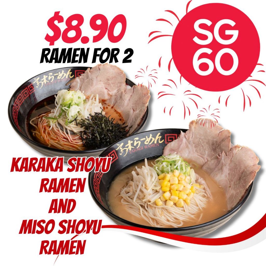 [Takagi Ramen] NDP BUDDY MEAL - Miso Shoyu Ramen ($9.50) + Karaka Shoyu ...