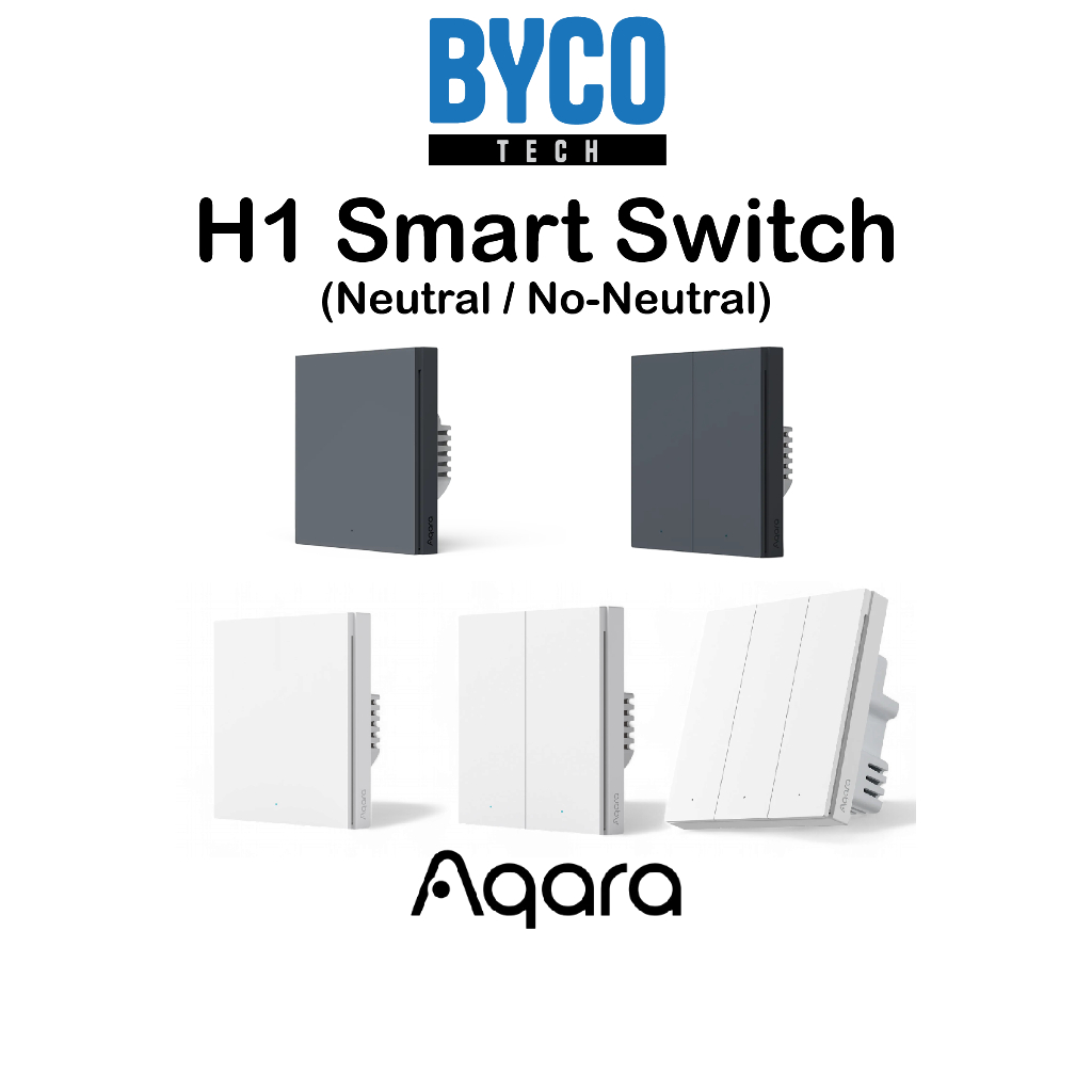 Aqara H1 Smart Wall Switch (Neutral / No-Neutral) | White | Grey ...