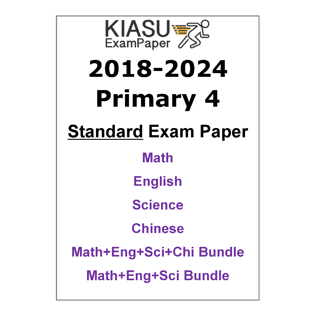 2018 - 2022 2023 2024 Primary 4 P4 Math Science English Chinese Top ...