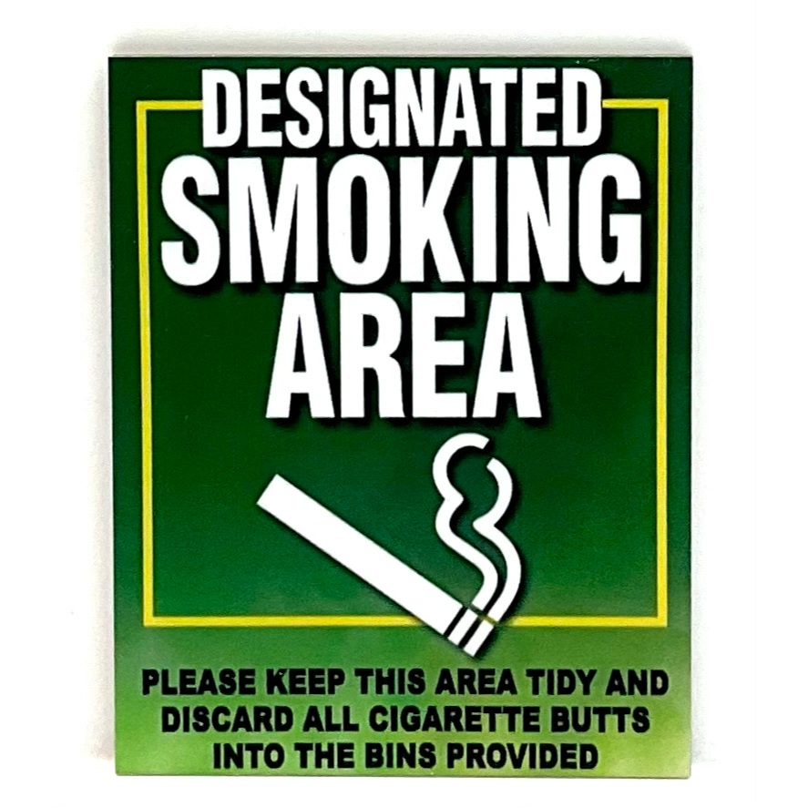 DESIGNATED SMOKING AREA SIGN/SIGNAGE | NOTICE SIGN, WARNING SIGN ...