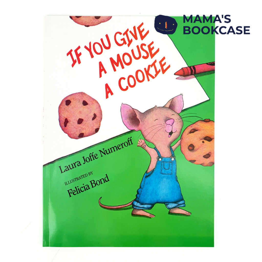 [SG Stock] If You Give a Mouse a Cookie by Laura Joffe Numeroff PB ...