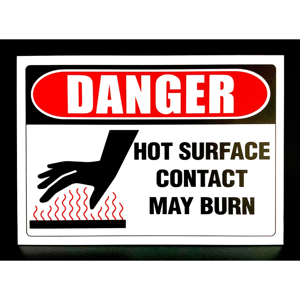 DANGER HOT SURFACE CONTACT MAY BURN SIGN/SIGNAGE | 297mm x 210mm ...