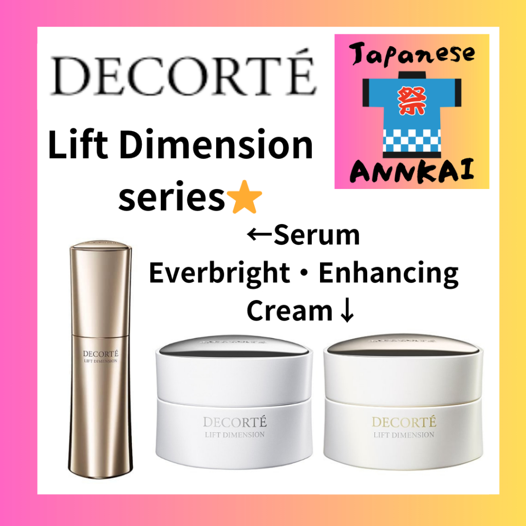 COSME DECORTE 🔴Lift Dimension Serum 🟠Lift Dimension Enhancing Cream .🟡Lift Dimension Everbright ...