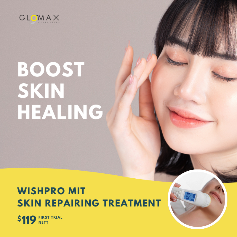 [Glomax Aesthetics] Skin Repair & Glow Facial – WishPro MIT Skin ...
