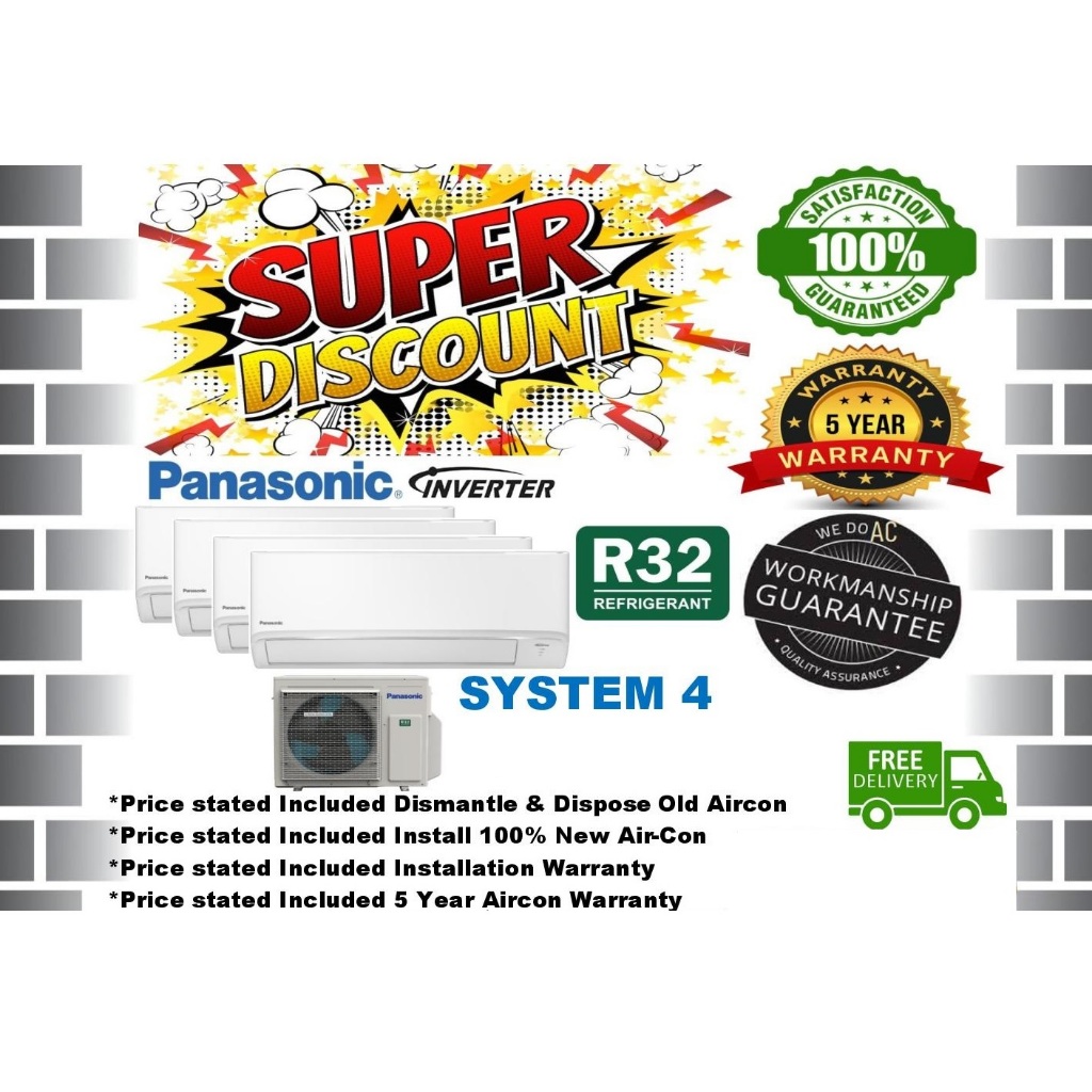 Panasonic (R32) System 4 AC + FREE Dismantle & Disposal Old Air-Con ...