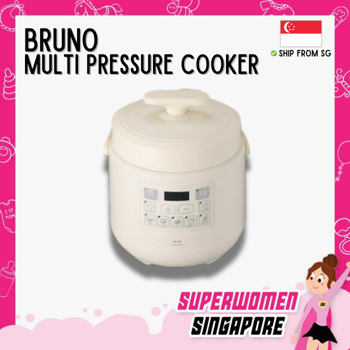 Bruno Multi Pressure Cooker | Model: BOE058-IV-ACE | Ivory | SG LOCAL ...
