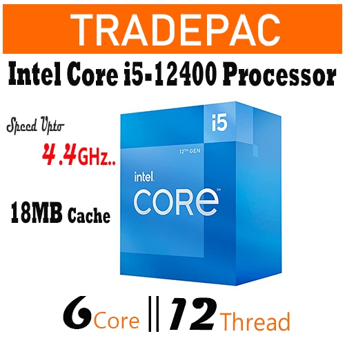 Intel Core i5-12400 18M Cache, up to 4.40 GHz Desktop Processor ...