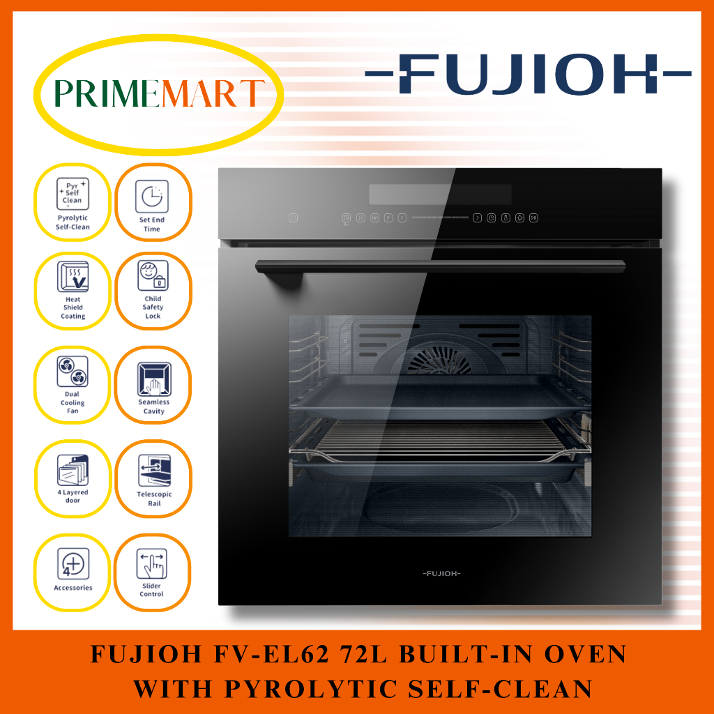 FUJIOH FV-EL62 72L BUILT-IN OVEN WITH PYROLYTIC SELF-CLEAN + 2 YEARS WARRANTY *INSTALLATION ...