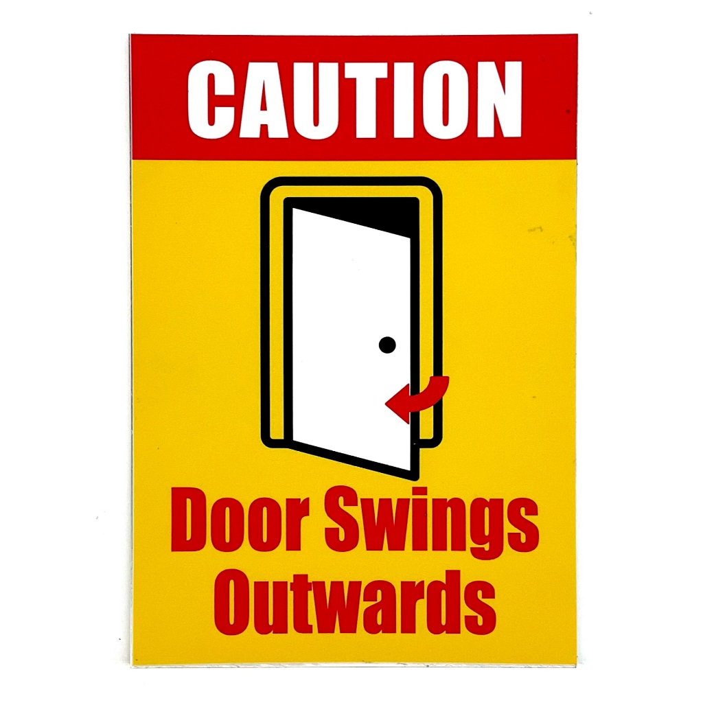 CAUTION DOOR SWING OUTWARDS SIGN/SIGNAGE | WARNING SIGN, NOTICE SIGN ...