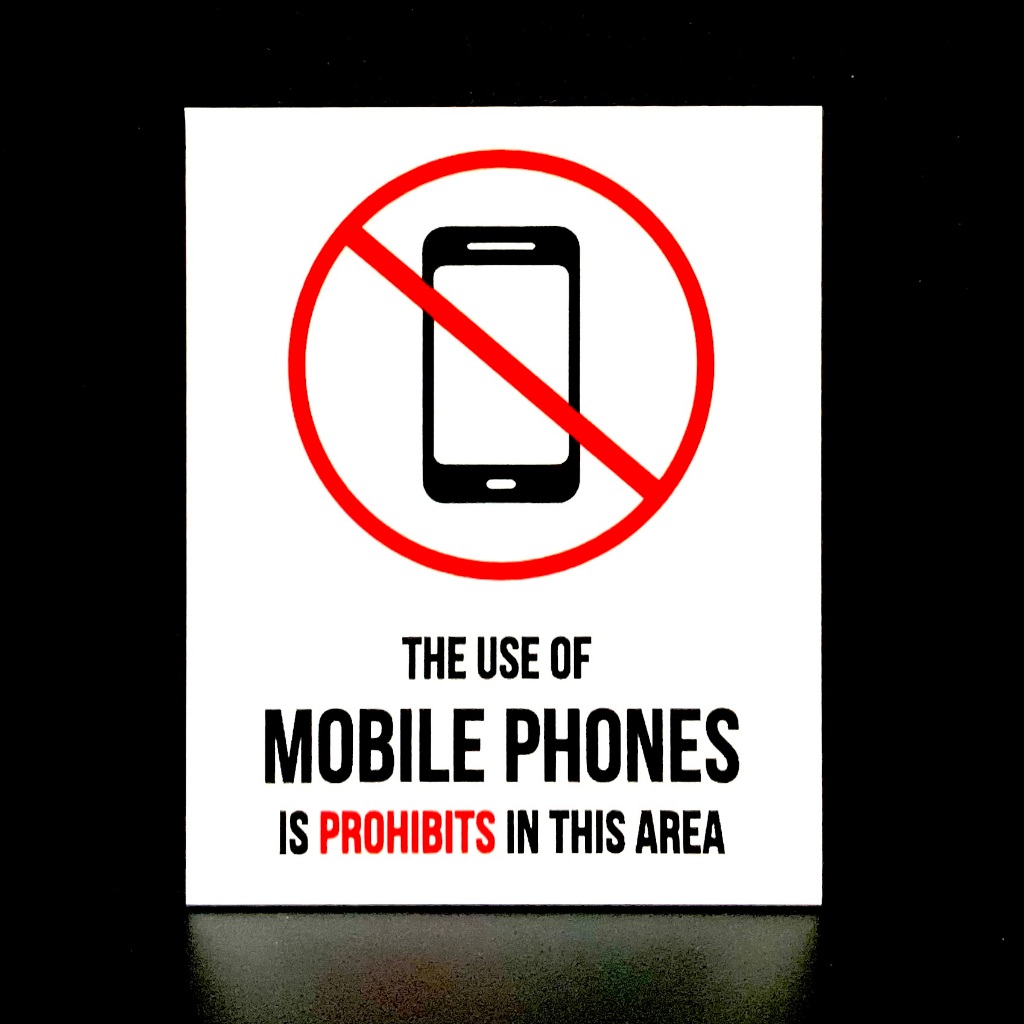 THE USE OF MOBILE PHONES IS PROHIBITED IN THIS AREA SIGN/SIGNAGE | 80mm ...