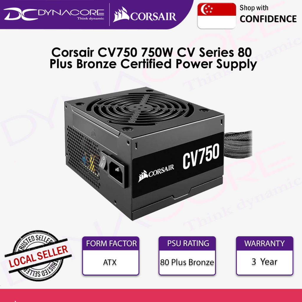 Corsair CV750 750W CV Series 80 Plus Bronze Certified Power Supply | Shopee Singapore