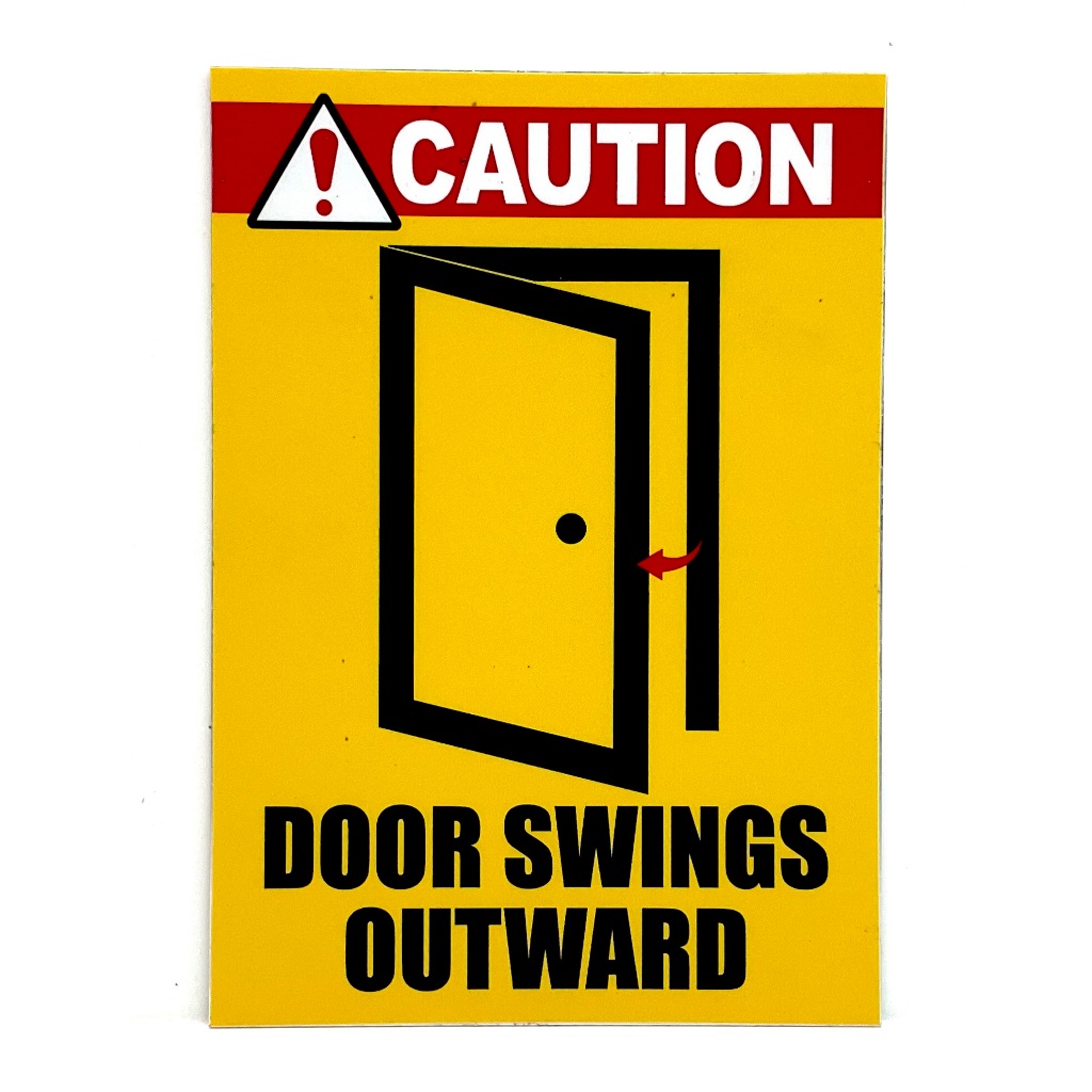 CAUTION DOOR SWINGS OUTWARD SIGN/SIGNAGE | WARNING SIGN, NOTICE SIGN ...